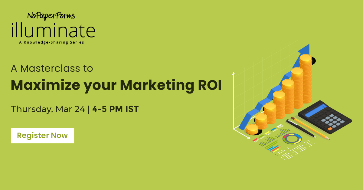 A Masterclass for Marketing Team to Maximize Your Marketing ROI