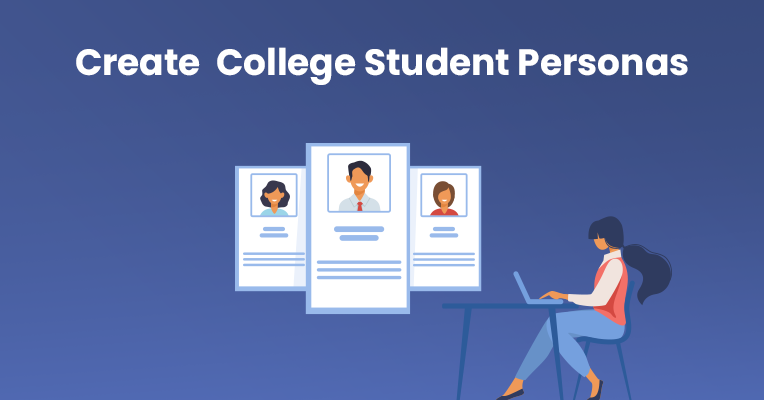 Create Highly Useful College Student Personas?