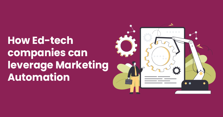 How Ed-tech companies can leverage Marketing Automation