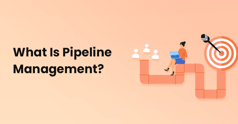 What Is Pipeline Management? » Meritto