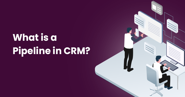 What is a pipeline in CRM? » Meritto