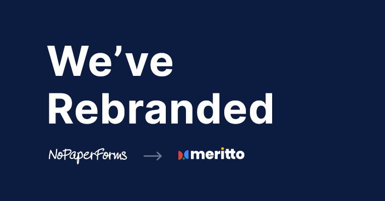 NoPaperForms is now Meritto!