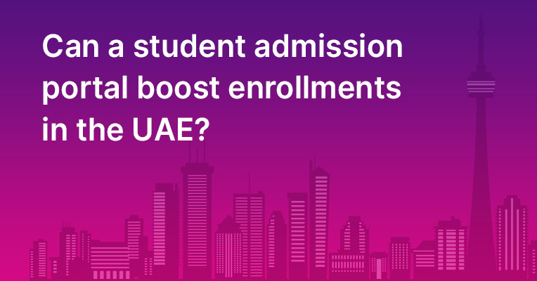 Can a student admission portal boost enrollments in the UAE?