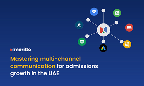 Mastering multi-channel communication for admissions growth in the UAE